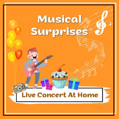 Live Concert At Home- Touch Their Hearts with A Melodious Surprise