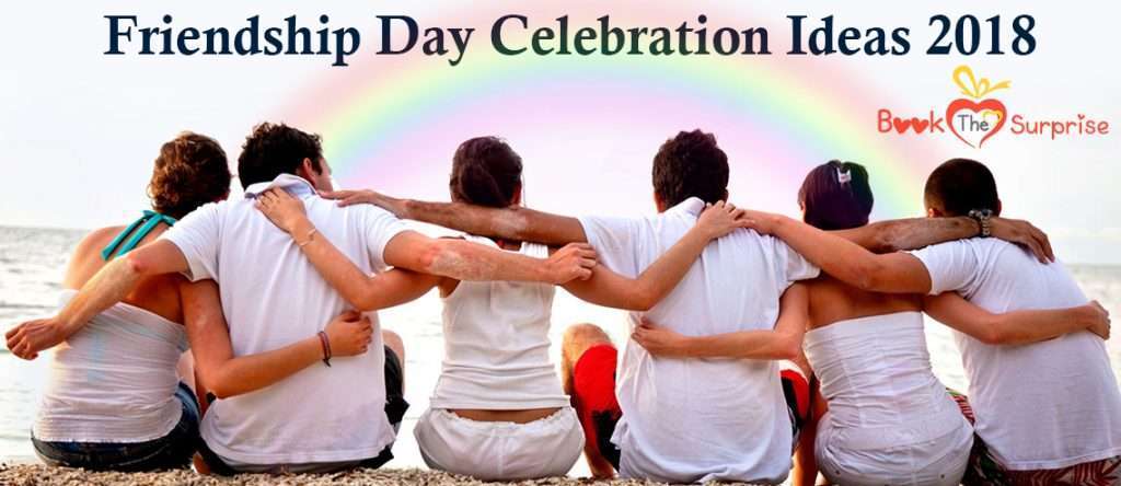 2020 Friendship Day celebration ideas - Fun ways to strengthen your ties!